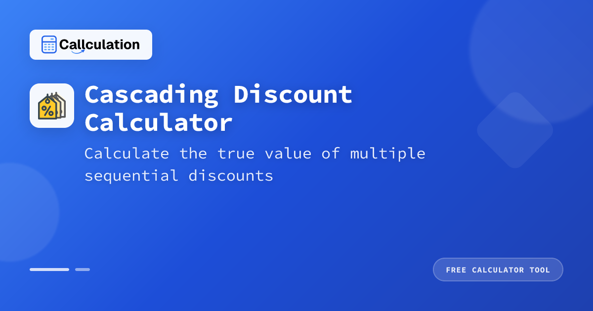 Cascading Discount Calculator - See How Multiple Discounts Actually ...