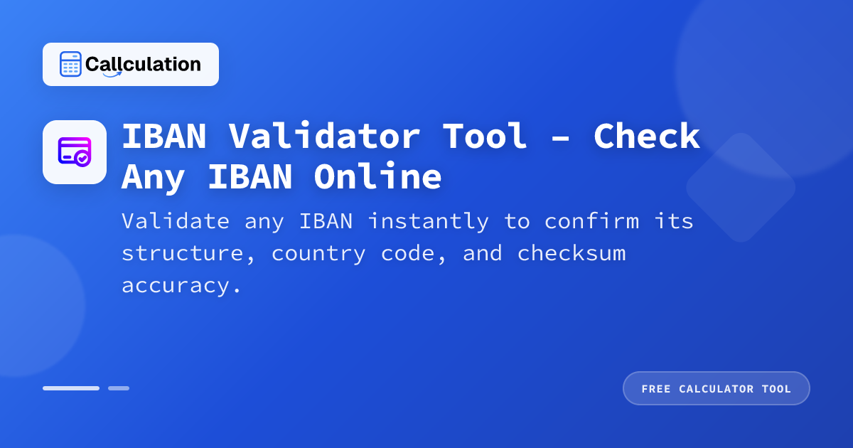 IBAN Validator & Checker – Validate IBAN Instantly Online